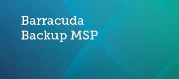 Barracuda Backup Appliances MSP | Barracuda Campus
